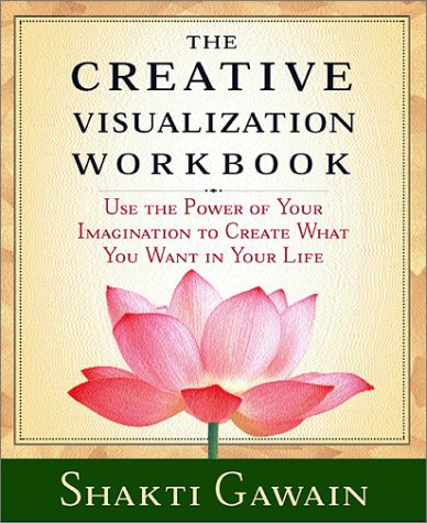 The Creative Visualization Workbook : Second Edition used book by ...