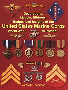 Decorations, Medals, Ribbons, Badges and Insignia of the United States ...