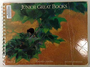 Junior Great Books Series 2 Second Semester Teacher's Edition (1992 ...