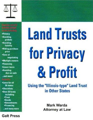Land Trusts for Privacy and Profit : Using the Illinois-Type Land Trust ...