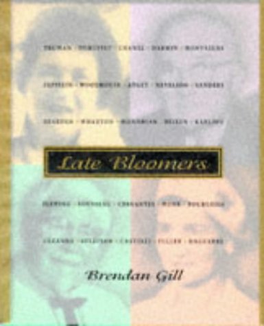 Late Bloomers used book by Brendan Gill: 9781885183484