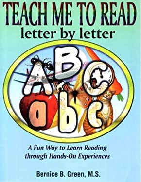 Teach Me to Read Letter by Letter : A Fun Way to Learn Reading Through ...