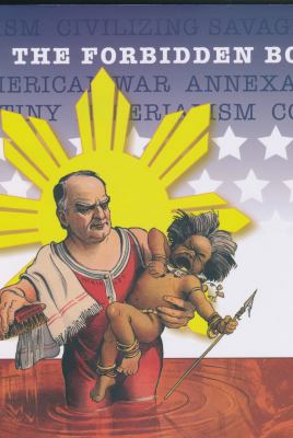 The Forbidden Book: The Philippine-American War in Political Cartoons ...