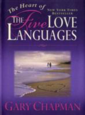 The Heart of the 5 Love Languages used book by Gary Chapman: 9781881273806