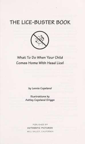 The Lice-Buster Book : What to Do When Your Child Comes Home with Head ...