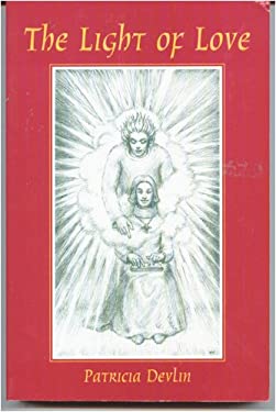 The Light of Love book by Patricia Devlin: 9781882972531