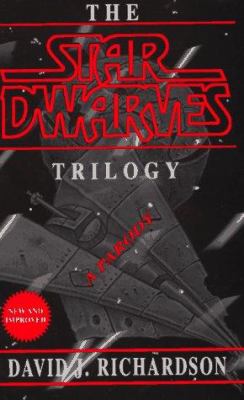 The Star Dwarves Trilogy the Star Dwarves Trilogy book by David J ...