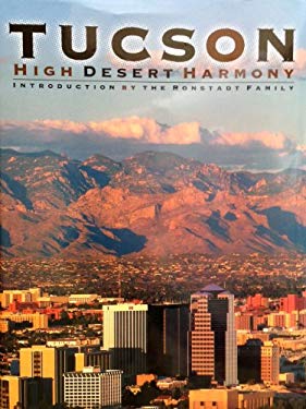 Tucson : High Desert Harmony used book by Linda Rondstadt, Fred ...