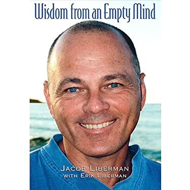 Wisdom from an Empty Mind used book by Jacob Liberman: 9781882898107