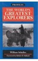 The World's Greatest Explorers used book by William G. Scheller ...