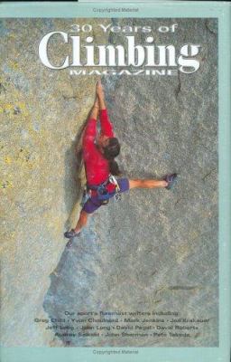 Climbing Anthology : 30 Years of Climbing book by Climbing Magazine ...