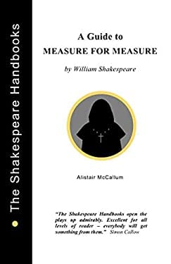 A Guide to Measure for Measure book by Alistair McCallum: 9781899747146