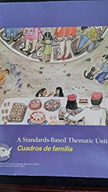 A Standards-Based Thematics Unit: Cuadros De Familia copy by Donna ...