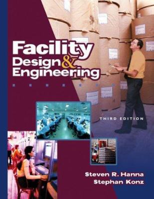 Facility Design and Engineering book by Steven R. Hanna, Stephan A ...