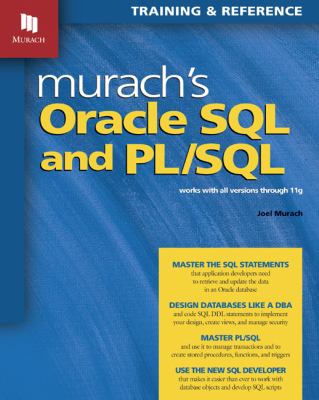 Murach's Oracle SQL and PL/SQL : Works with All Versions Through 11g used book by Joel Murach ...