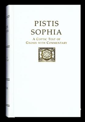 Pistis Sophia : A Coptic Gnostic Text with Commentary used copy by D ...