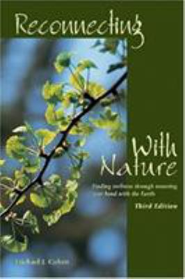 Reconnecting with Nature : Finding wellness through restoring your bond ...