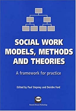 Social Work Models, Methods and Theories : A Framework for Practice ...