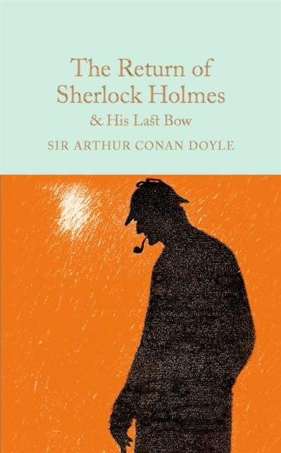 The Return of Sherlock Holmes and His Last Bow book by Arthur Conan ...