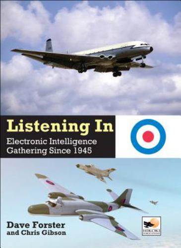 Listening In : Electronic Intelligence Gathering since 1945 book by ...