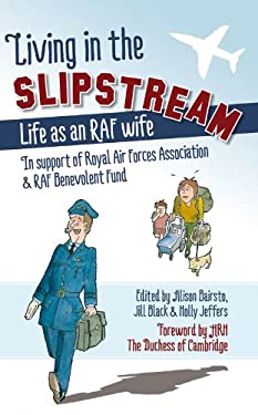 Living in the Slipstream : Life As an RAF Wife book by Hollie Jeffers ...