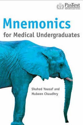 Mnemonics for Medical Undergraduates used book by S. Yousaf: 9781904627883