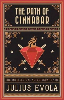 The Path of Cinnabar book by Julius. Evola: 9781907166020