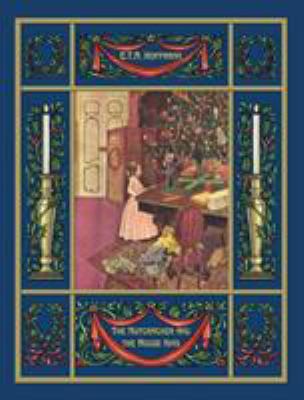 The Nutcracker and the Mouse King book by E. T. A. Hoffmann: 9781910880081