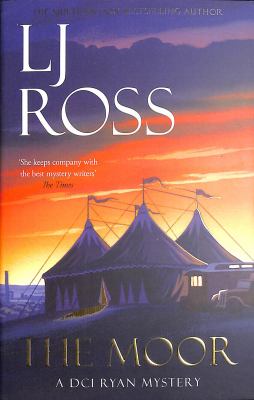 The Moor : A DCI Ryan Mystery book by L. J. Ross: 9781912310128