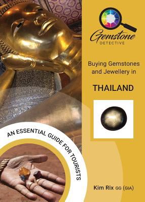 The Gemstone Detective : Buying Gemstones and Jewellery in Thailand ...