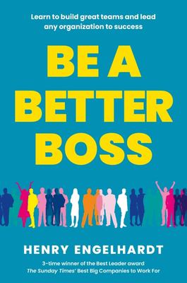 Better Boss: Learn Build Great Teams, : Be a Better Boss used book by ...