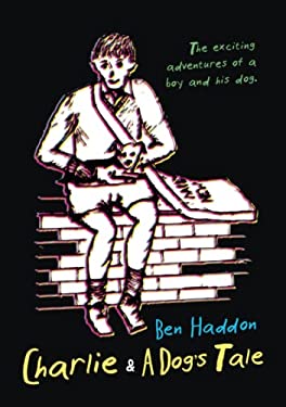 Charlie and a Dog's Tale book by Ben Haddon: 9781915338556