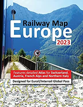Europe Railway Map 2023 - Features Detailed Atlas for Switzerland and ...