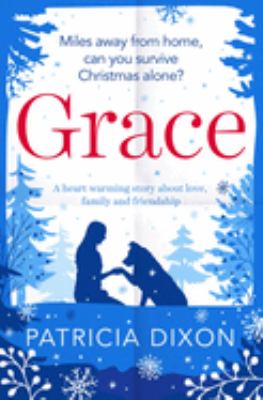 Grace : A Heartwarming Story about Love, Family and Friendship used ...