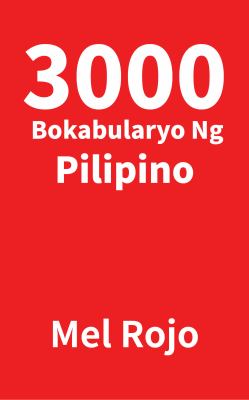 3000 Bokabularyo Ng Pilipino (Filipino Edition) book: 9781922392404