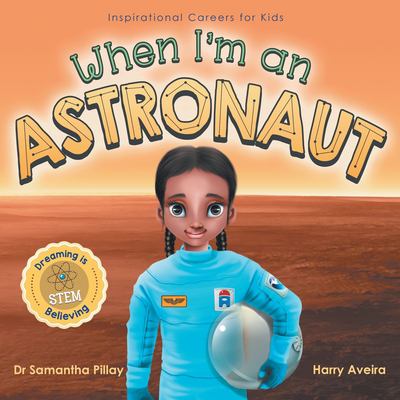 When I'm an Astronaut: Dreaming is Believing: STEM (Inspirational ...
