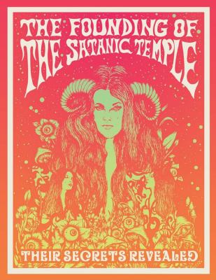 The Founding of the Satanic Temple : Their Secrets Revealed! book by ...