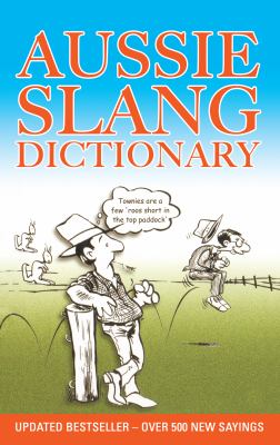 Aussie Slang Dictionary book by Lolla Stewart: 9781922036803