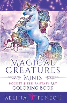 Magical Creatures Minis - Pocket Sized Fantasy Art Coloring Book book ...
