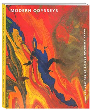 Modern Odysseys : Greek American Artists of the 20th Century book by ...