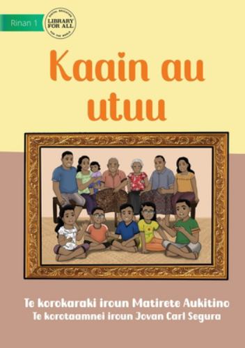 My Family - Kaain au utuu (Te Kiribati) book by Jovan Carl Segura ...