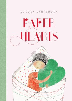 Paper Hearts book by Sandra Van Doorn: 9781927018415