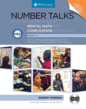 Number Talks Common Core Edition, Grades K-5 : Helping Children Build ...