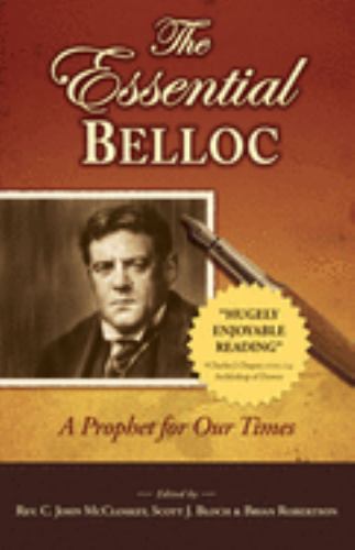 The Essential Belloc : A Prophet for Our Times book by Belloc ...