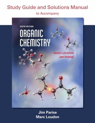 Organic Chemistry Study Guide and Solutions used book by Marc Loudon ...