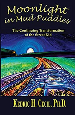 Moonlight in Mud Puddles : The Continuing Transformation of the Street ...