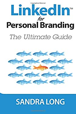 Linkedin For Personal Branding The Ultimate Guide Used Book By Sandra
