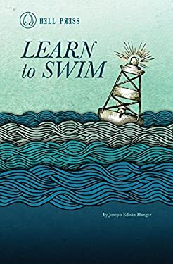 Learn to Swim used book by Joseph Edwin Haeger: 9781938753169