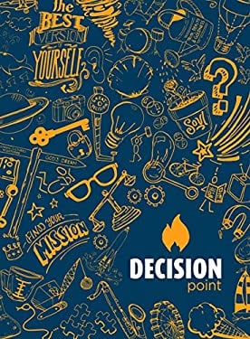 Decision Point : Workbook used book by Matthew Kelly: 9781937509729
