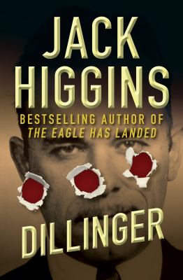 Dillinger book by Jack Higgins: 9781936317813